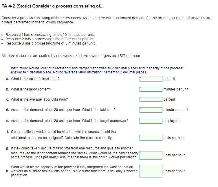 Solved PA 4-2 (Static) Consider a process consisting of... | Chegg.com