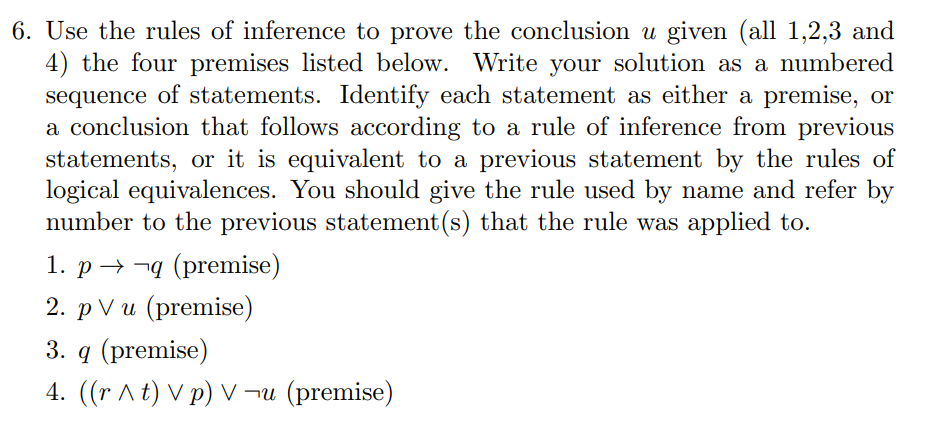 Solved 6. Use the rules of inference to prove the conclusion | Chegg.com