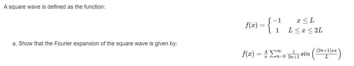 Solved A square wave is defined as the function: | Chegg.com