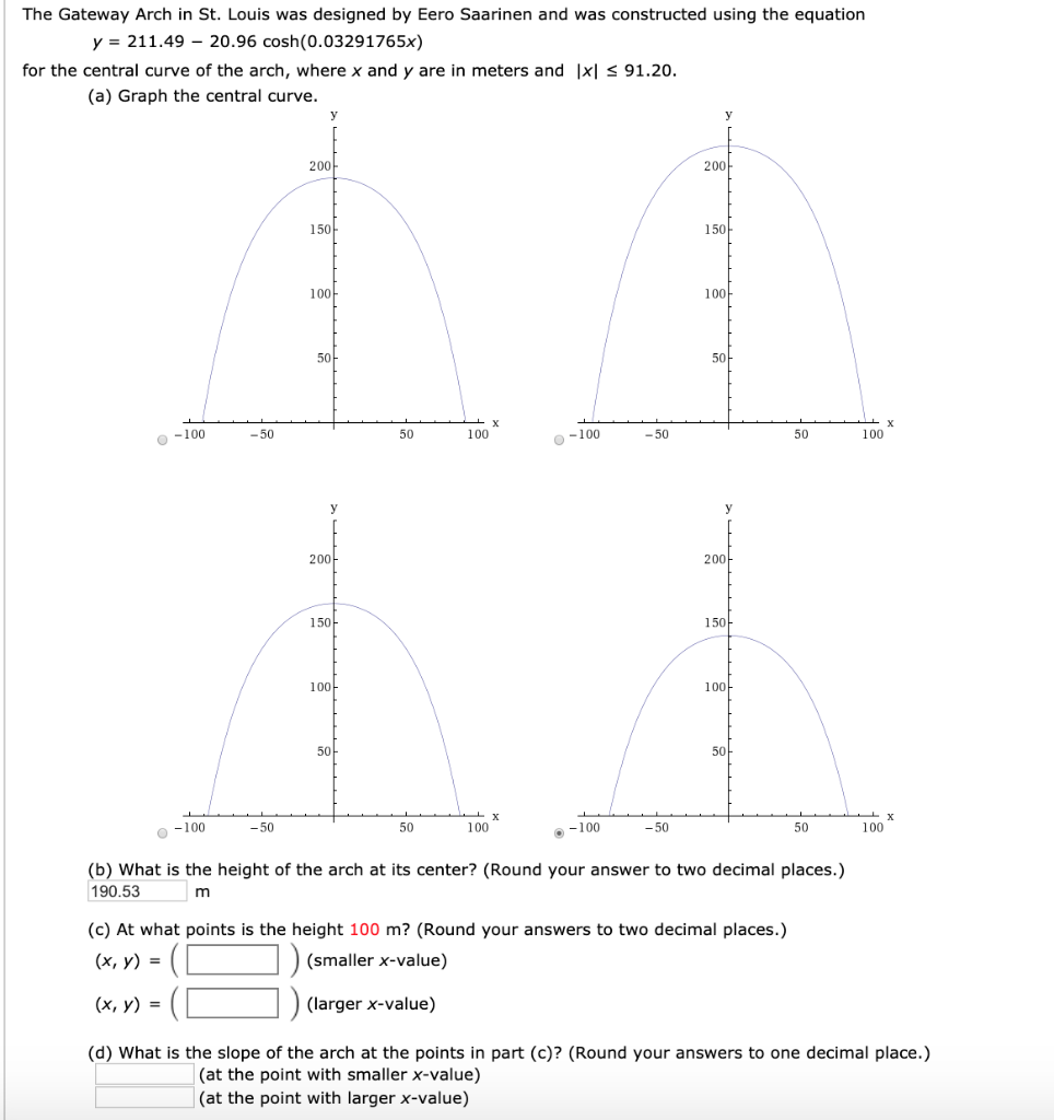 Solved The Gateway Arch in St. Louis was designed by Eero | Chegg.com