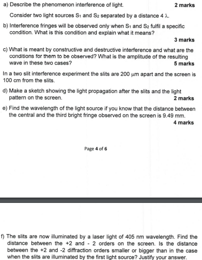 Solved a) Describe the phenomenon interference of light. 2 | Chegg.com