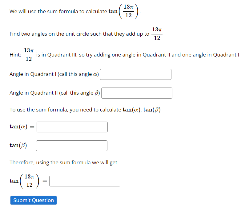 Solved We will use the sum formula to calculate tan 1371 12 | Chegg.com