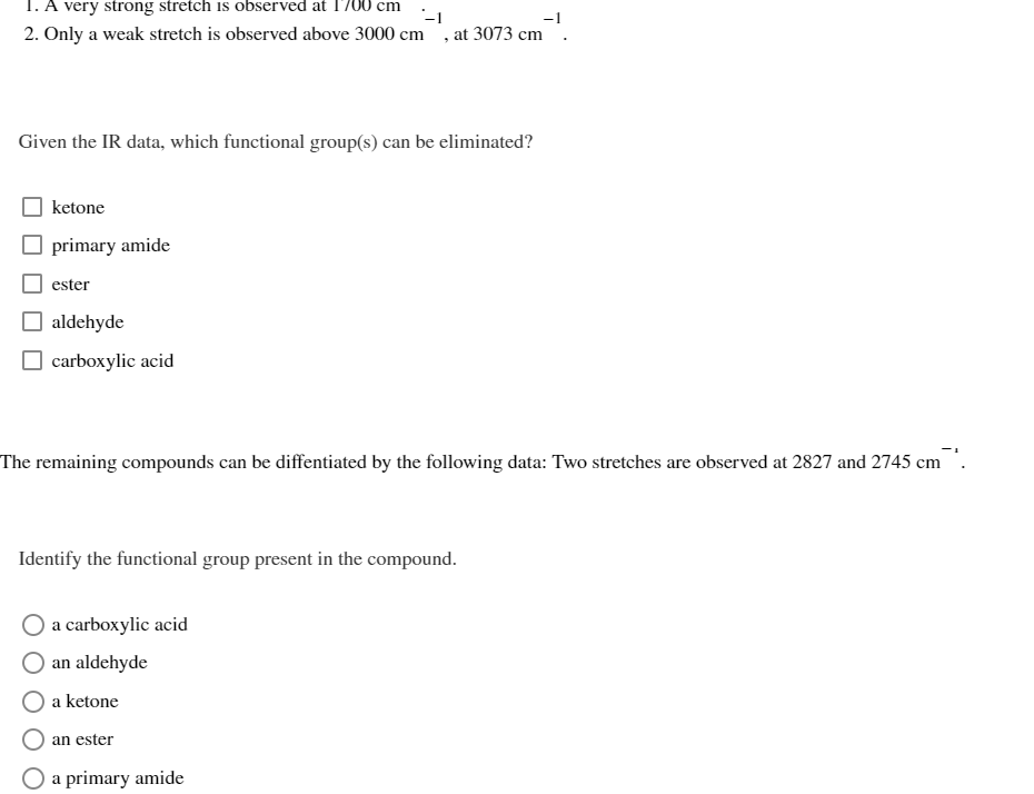Solved A very strong stretch is observed at 1700cm-1 2. Only | Chegg.com