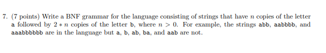Solved 7. (7 points) Write a BNF grammar for the language | Chegg.com