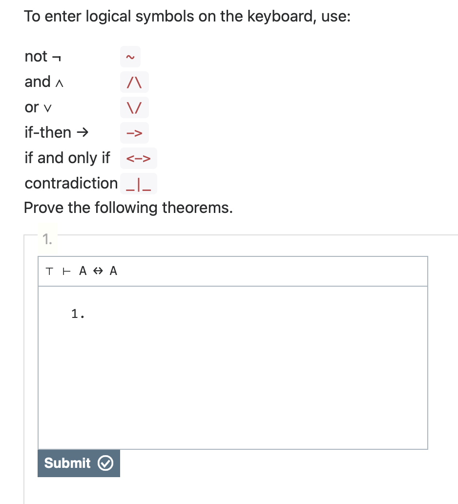 To enter logical symbols on the keyboard, use: not ¬ | Chegg.com