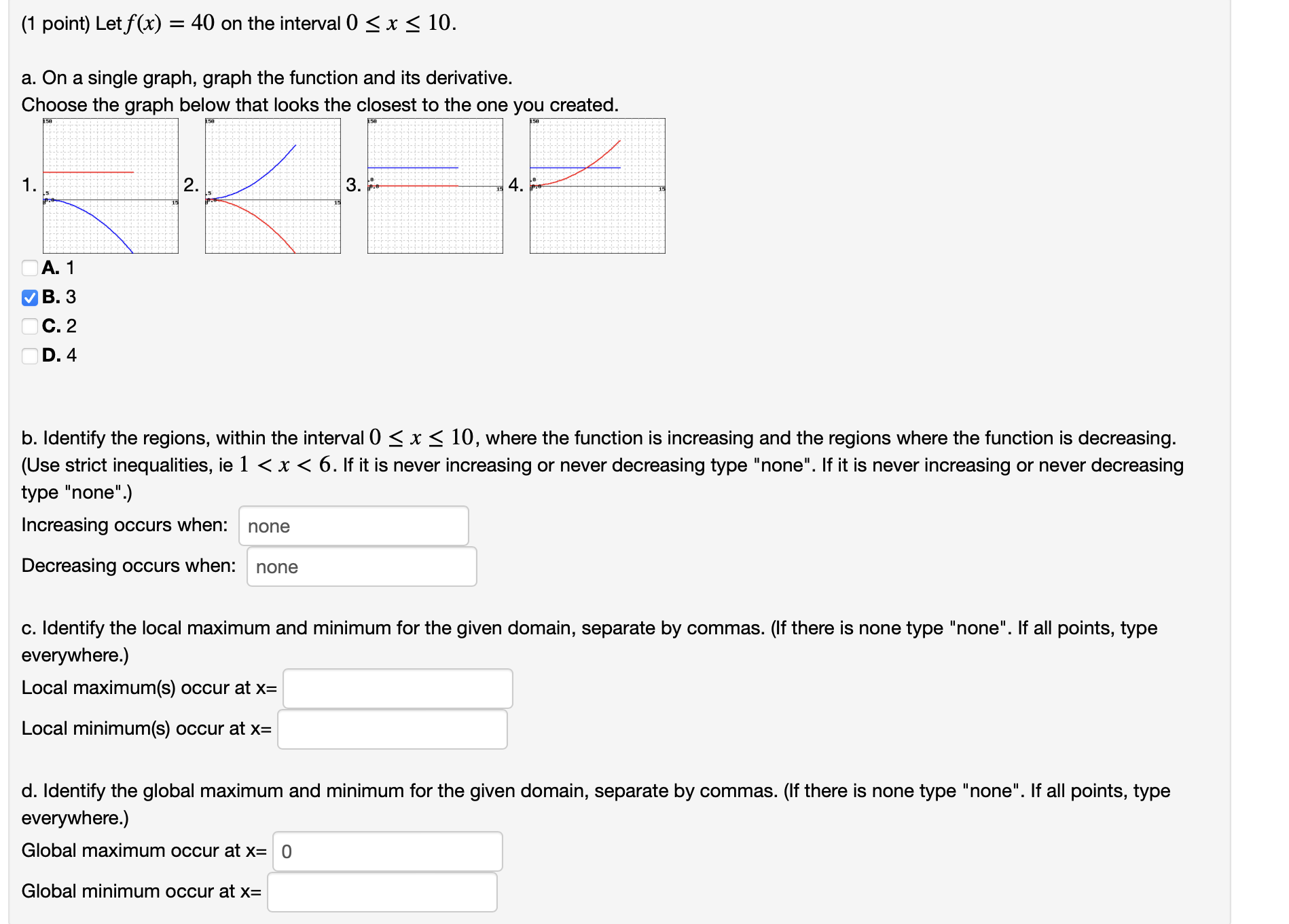 Solved (1 point) Let f(x)=40 on the interval 0≤x≤10. a. On a | Chegg.com