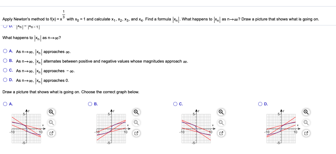Solved Apply Newtons Method To F X X With Xo 1 And