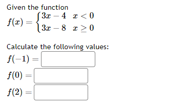 Solved Given the functionf(x)={3x-4,x