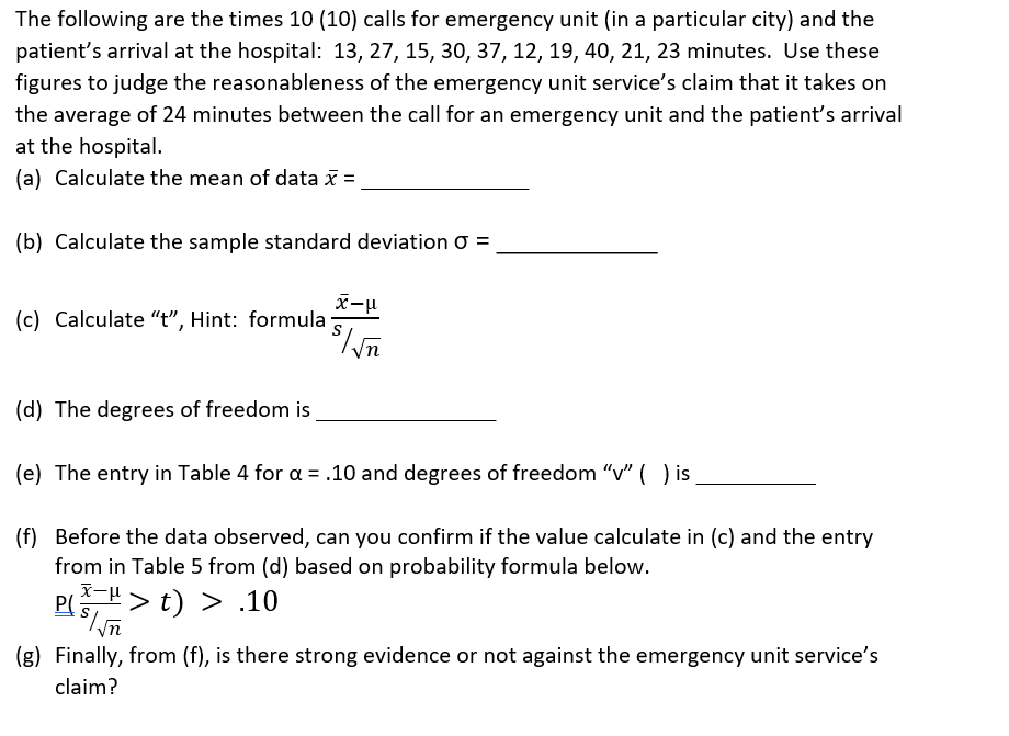Solved The following are the times 10 (10) calls for | Chegg.com