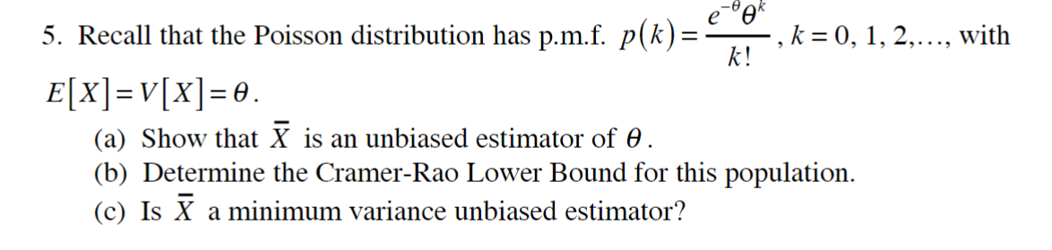 Solved 5. Recall that the Poisson distribution has p.m.f. | Chegg.com