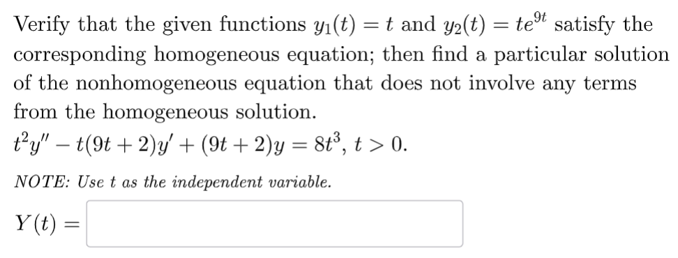 Solved Verify that the given functions y1(t) = t and y2(t) = | Chegg.com