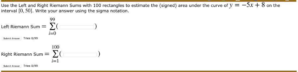 Solved Use the Left and Right Riemann Sums with 100 | Chegg.com