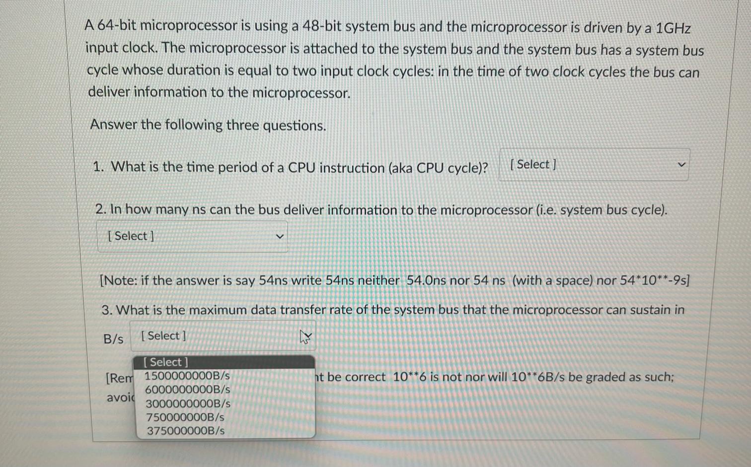 Solved A 64-bit microprocessor is using a 48-bit system bus | Chegg.com