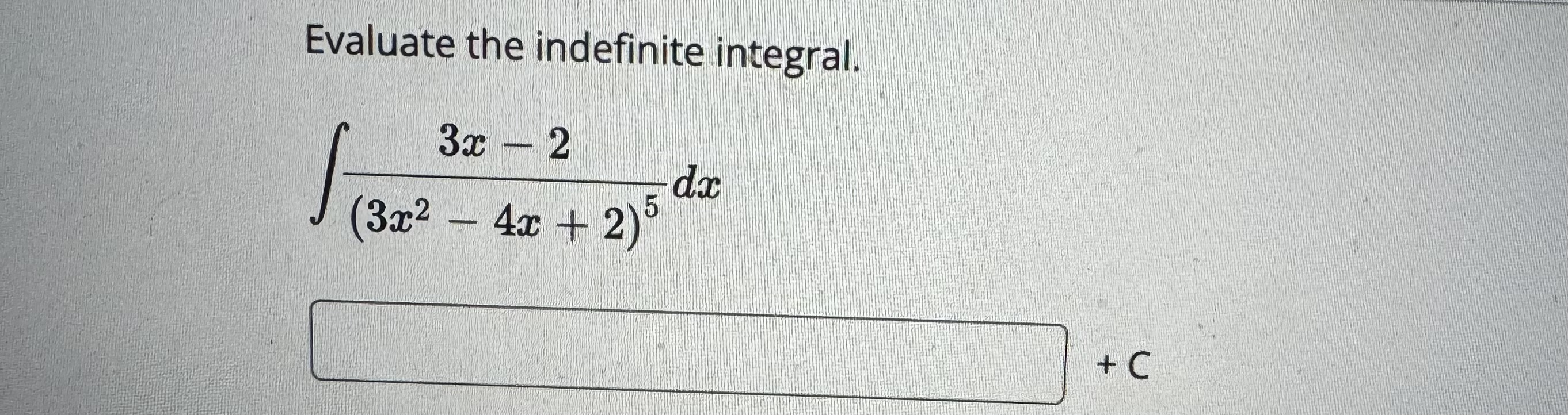Solved Evaluate the indefinite integral. ∫(3x2−4x+2)53x−2dx | Chegg.com