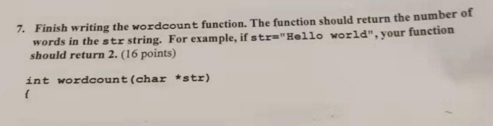 Solved 7. Finish writing the wordcount function. The | Chegg.com