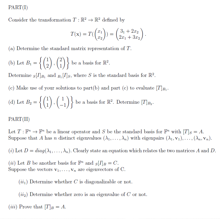 Solved PART(I) Consider the transformation T:R2 + R2 defined | Chegg.com