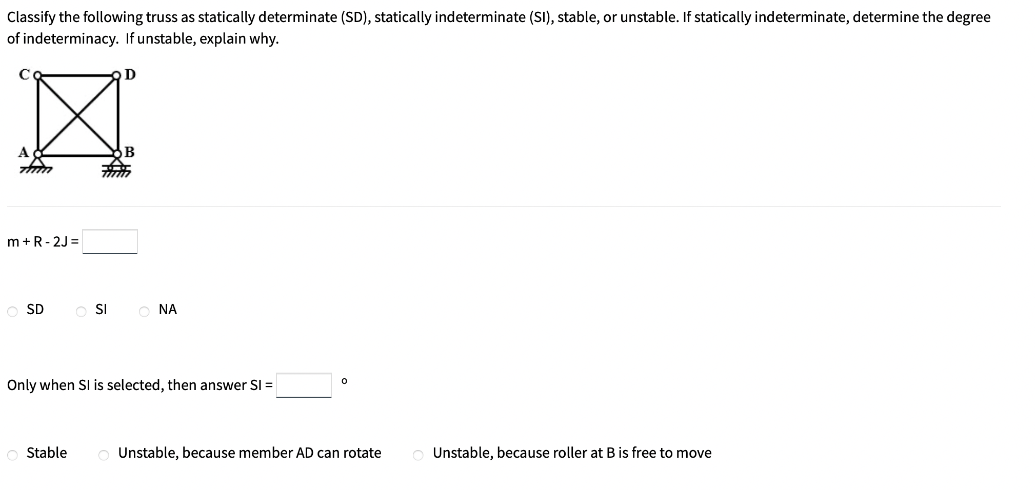 Solved Classify the following truss as statically | Chegg.com