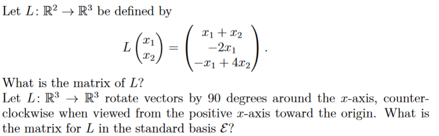 Solved Let L:R2→R3 be defined by | Chegg.com