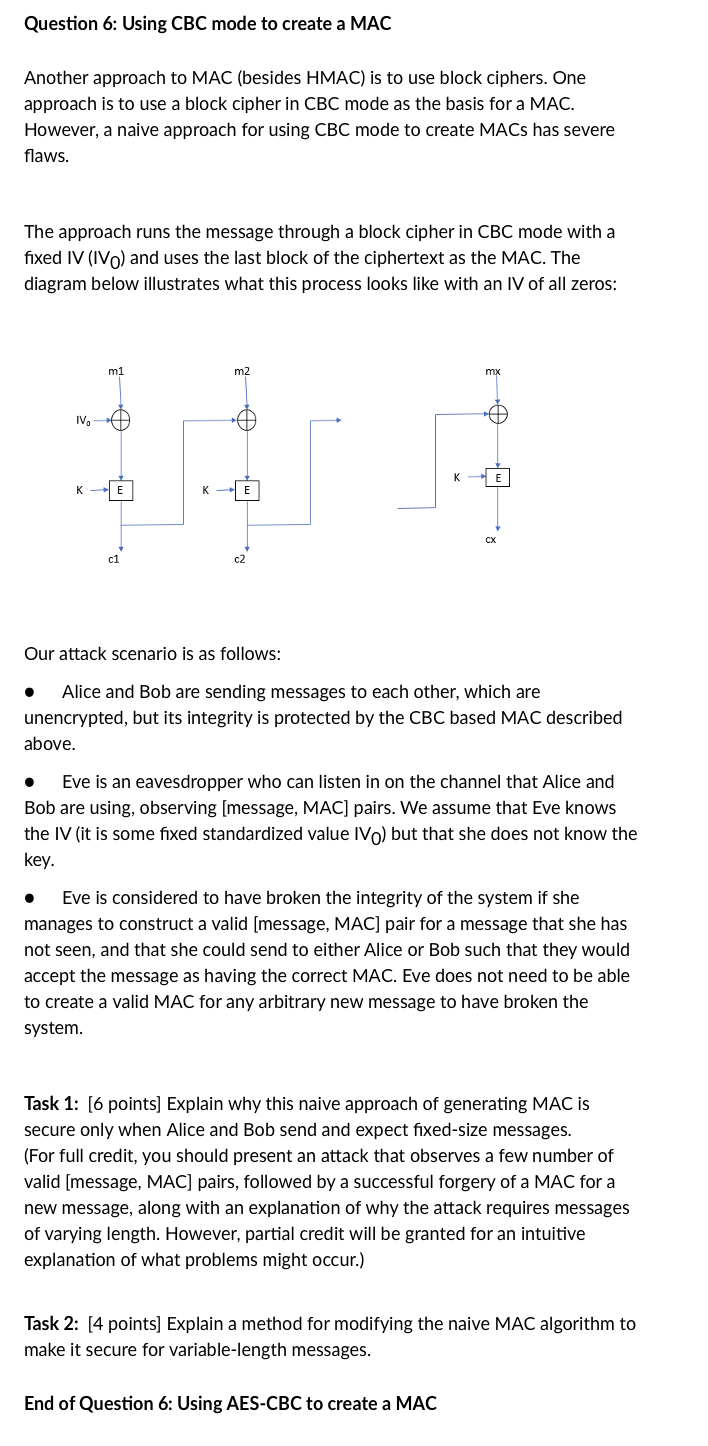 Solved Question 6: Using CBC mode to create a MACAnother | Chegg.com