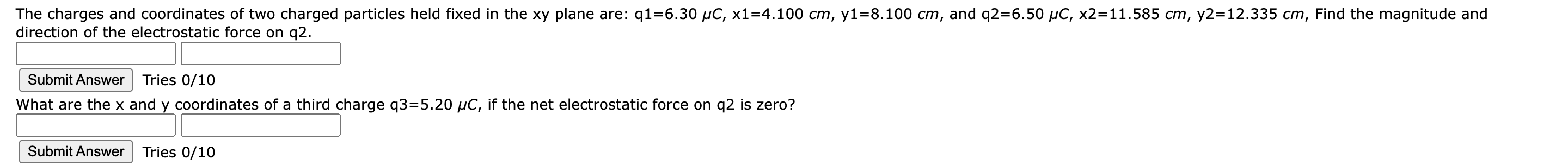 Solved direction of the electrostatic force on q2.Submit | Chegg.com