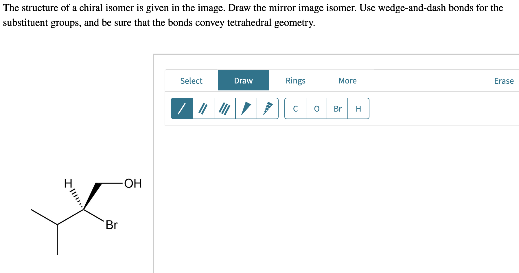 Solved The structure of a chiral isomer is given in the | Chegg.com