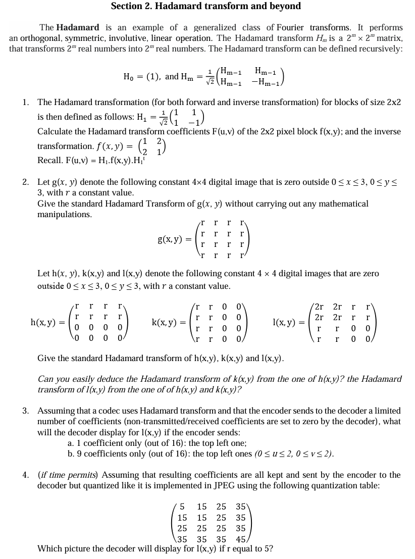 Solved Section 2. ﻿Hadamard transform and beyondThe Hadamard | Chegg.com