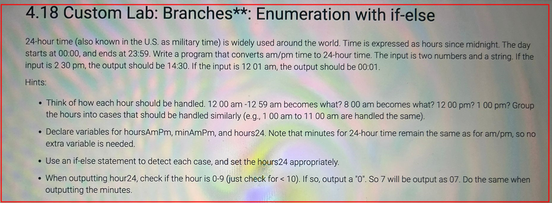 Solved 4.18 Custom Lab: Branches**: Enumeration with if-else | Chegg.com