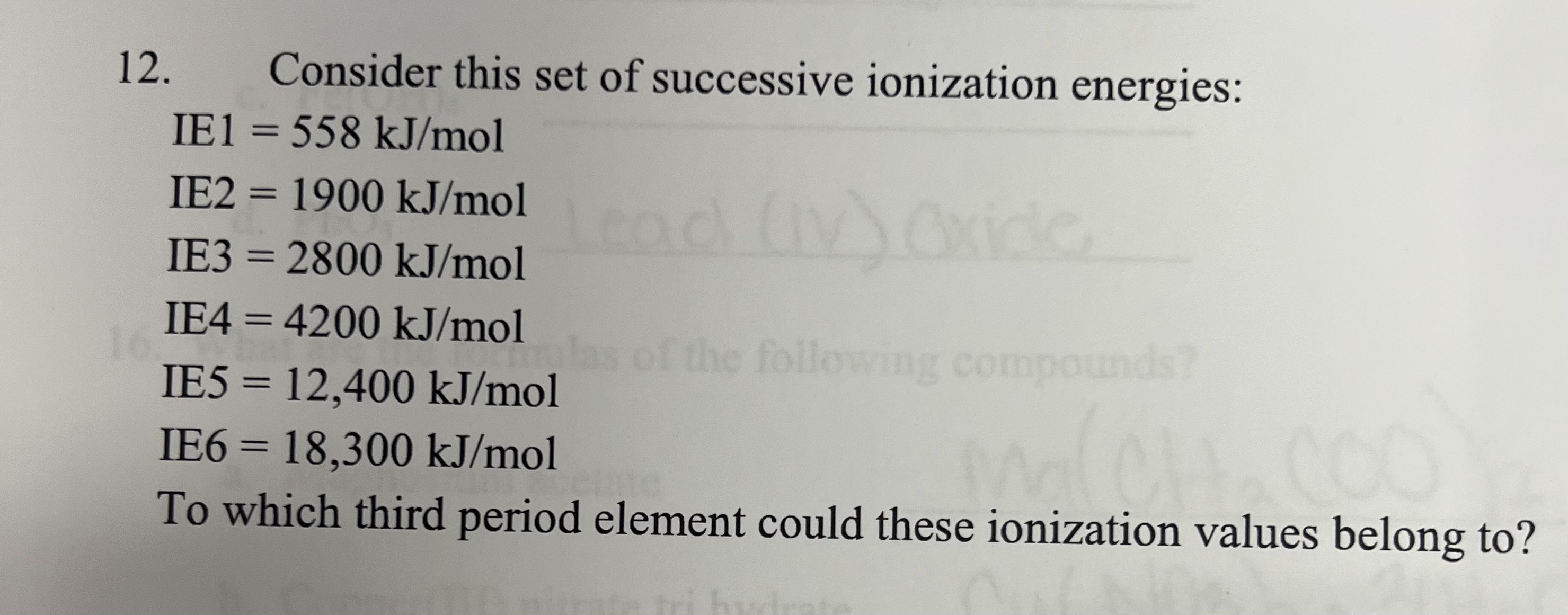 Solved 12. Consider this set of successive ionization | Chegg.com
