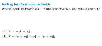 Solved Testing for Conservative Fields Which fields in | Chegg.com
