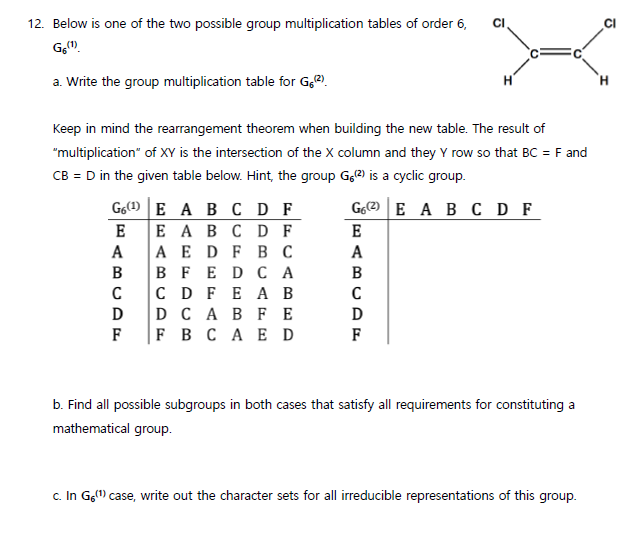 12. Below is one of the two possible group | Chegg.com