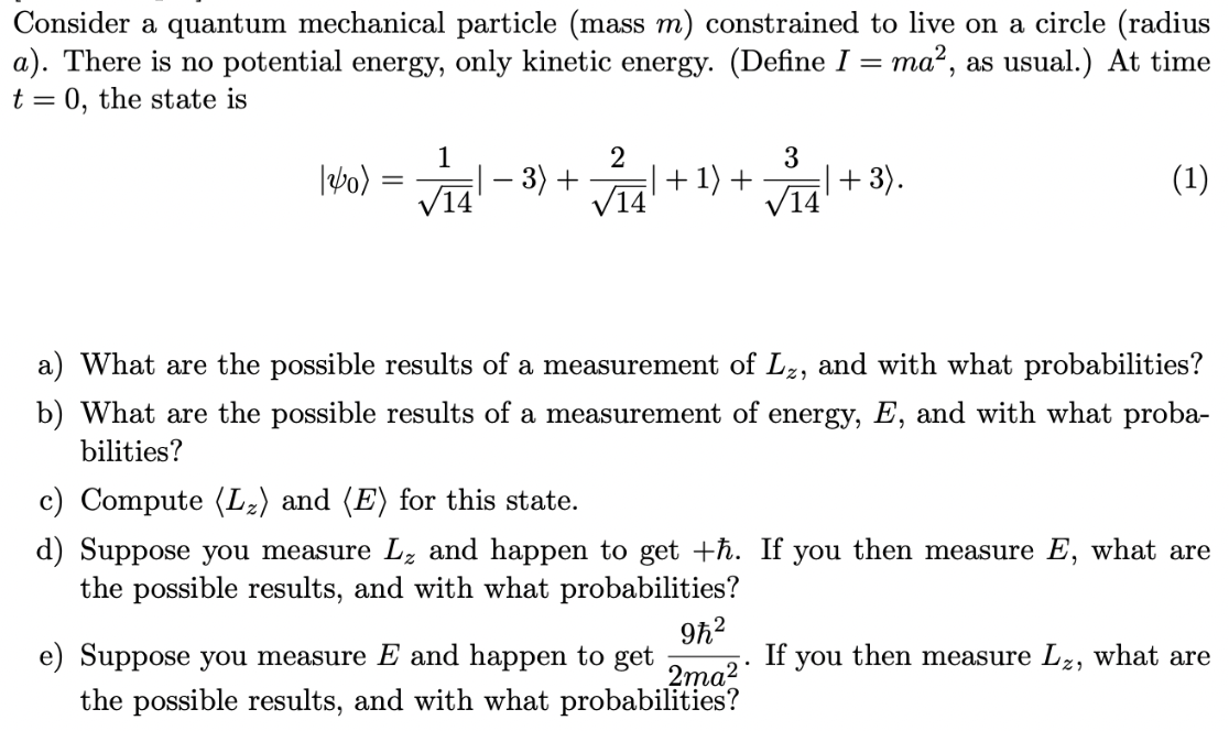 Solved Consider a quantum mechanical particle (mass m) | Chegg.com