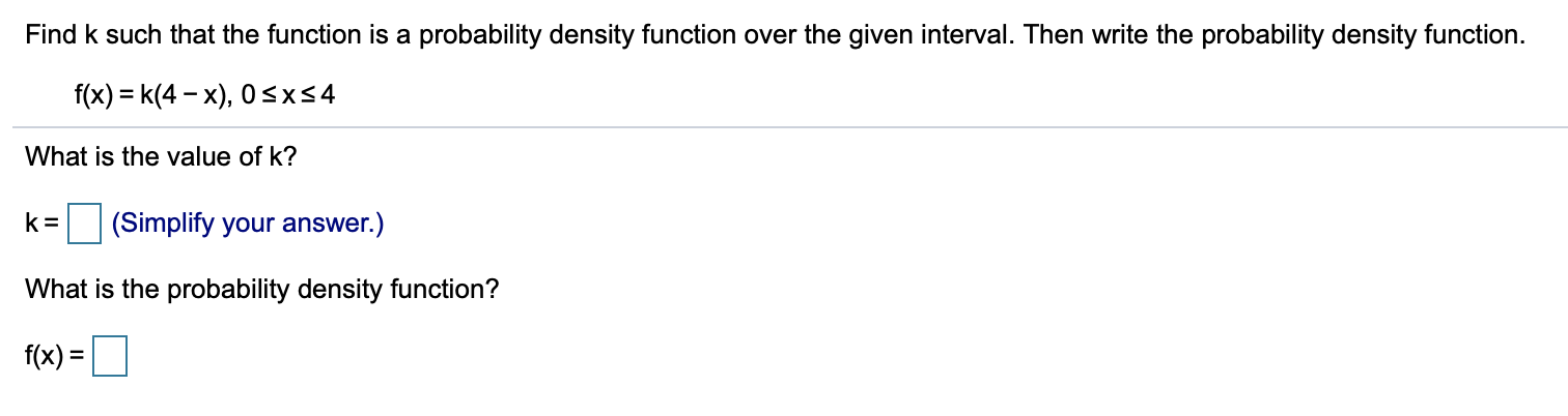 Solved Find k such that the function is a probability | Chegg.com