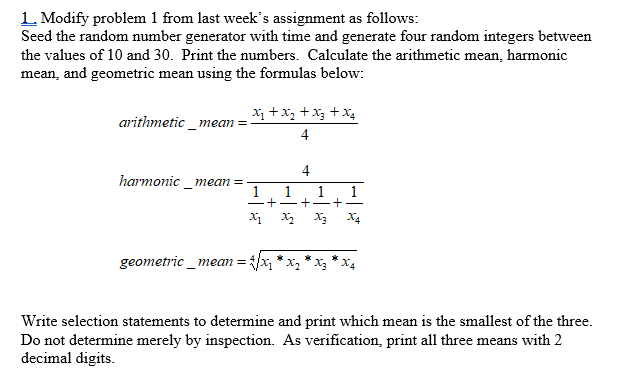 Solved 1. Modify problem 1 from last week's assignment as | Chegg.com