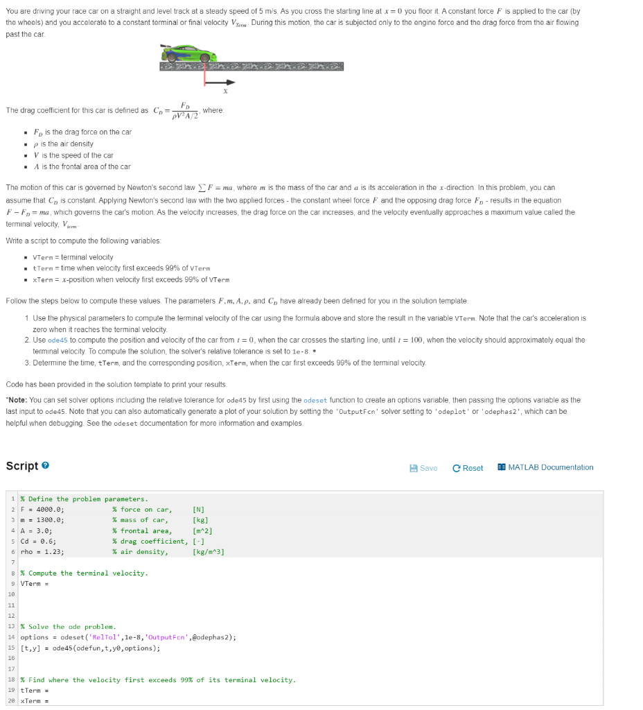 Solved You are driving your race car on a straight and level | Chegg.com