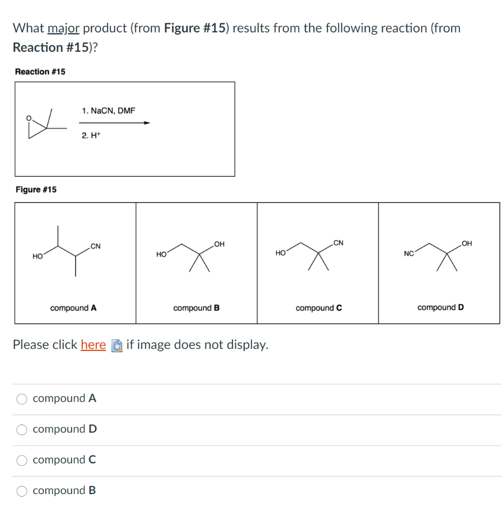 Solved What major product (from Figure #15) results from the | Chegg.com