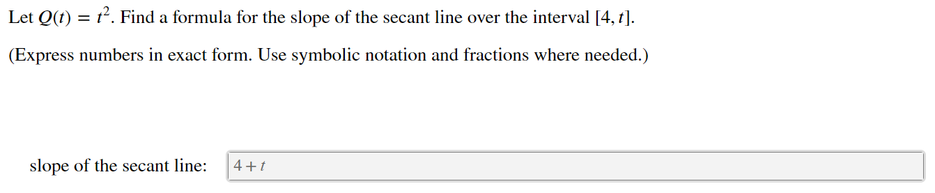Solved Let Q(t)=t2. ﻿Find a formula for the slope of the | Chegg.com