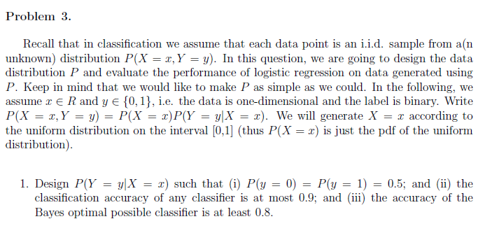 Problem 3. Recall that in classification we assume | Chegg.com
