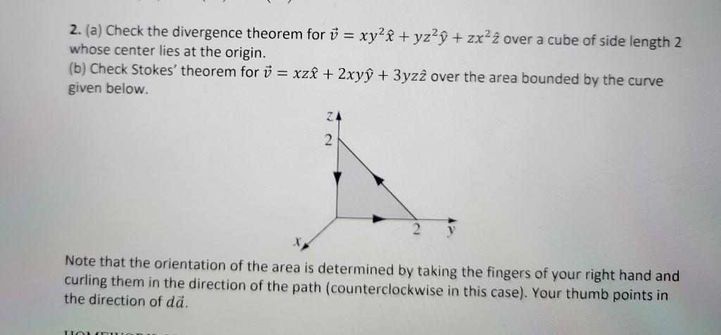 Solved 2. (a) Check the divergence theorem for | Chegg.com