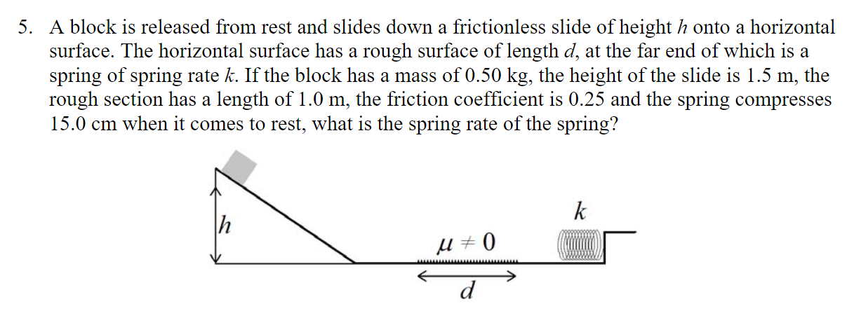 Solved 5. A block is released from rest and slides down a | Chegg.com