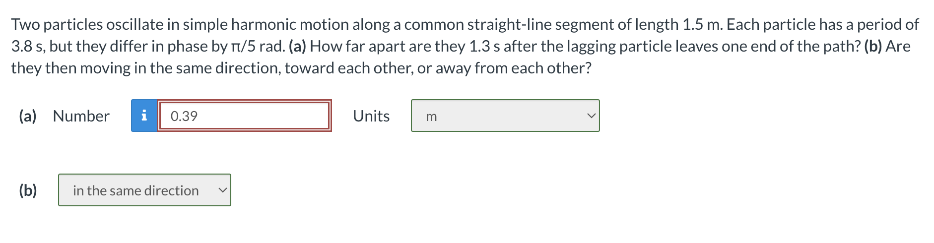 Solved Two particles oscillate in simple harmonic motion | Chegg.com