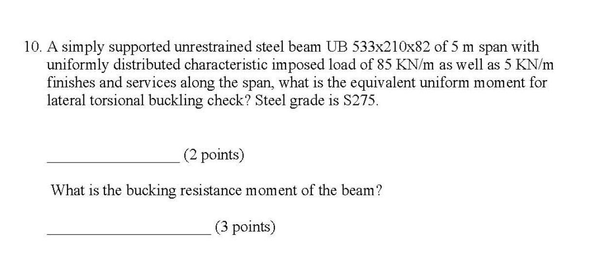 Solved 10. A simply supported unrestrained steel beam UB | Chegg.com