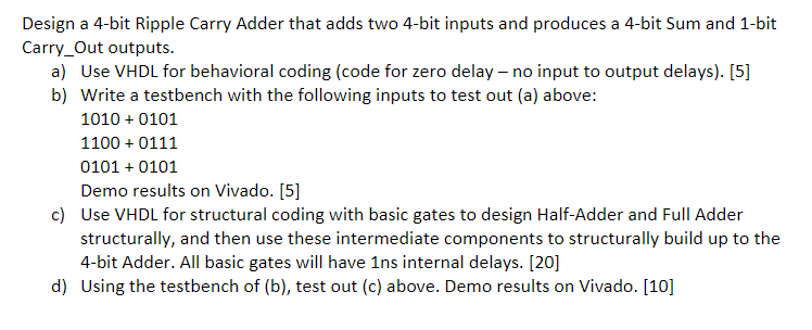 Solved Design a 4-bit Ripple Carry Adder that adds two 4-bit | Chegg.com