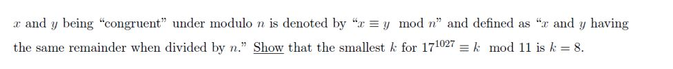 Solved x and y being "congruent” under modulo n is denoted | Chegg.com