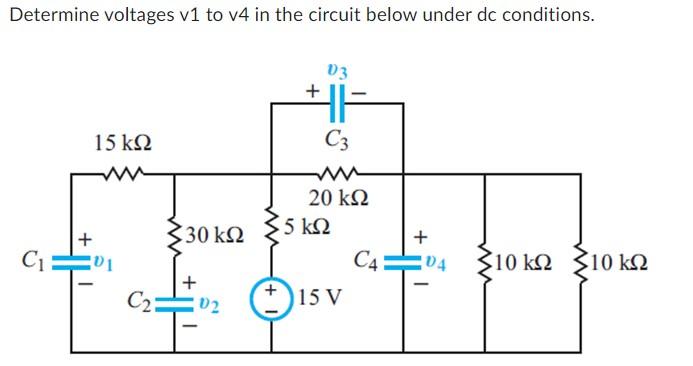 Solved Determine voltages v1 to v4 in the circuit below | Chegg.com