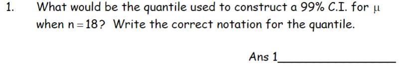 Solved What would be the quantile used to construct a 99% | Chegg.com