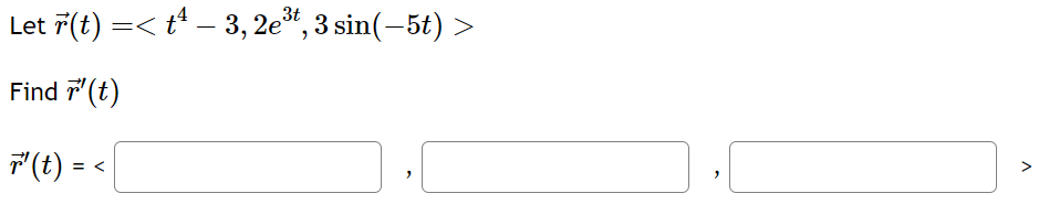 Solved Let vec(r)(t)=Find vec(r)'(t)vec(r)'(t)=