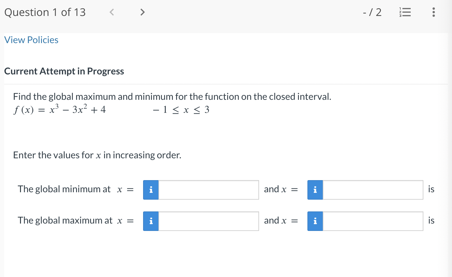 Solved Current Attempt in Progress Find the global maximum | Chegg.com