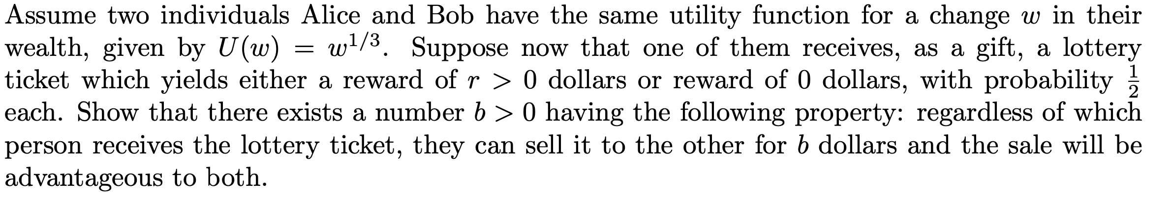 Solved Assume two individuals Alice and Bob have the same | Chegg.com