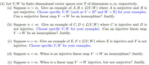 Solved (4) Let V, W be finite dimensional vector spaces over | Chegg.com