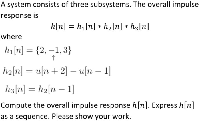 Solved A system consists of three subsystems. The overall | Chegg.com